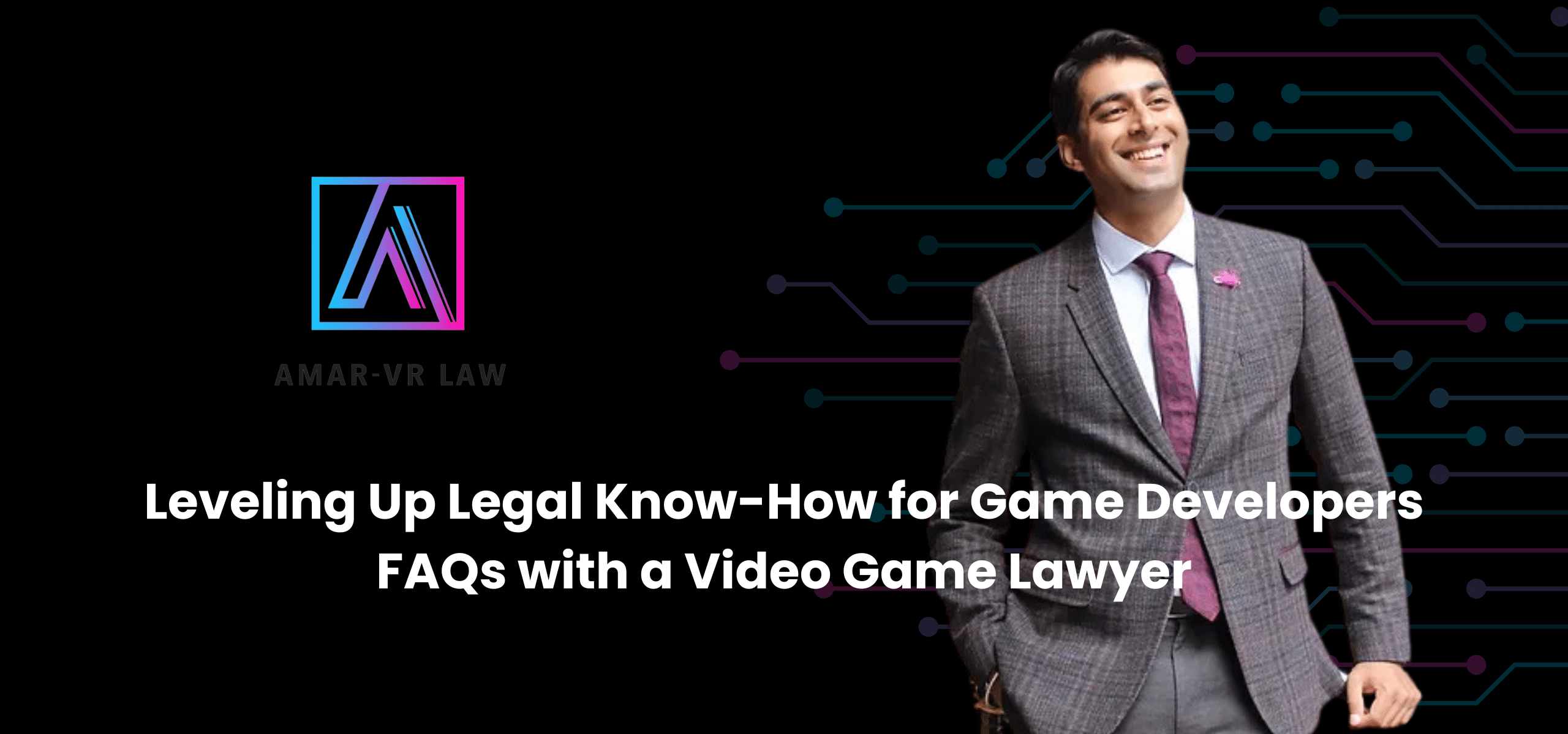 Leveling Up Legal Know-How for Game Developers – FAQs with a Video Game Lawyer - Digital Alberta